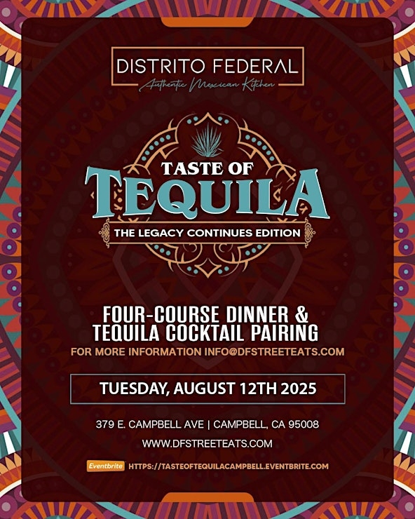 Taste of Tequila - The Legacy Continues | Downtown Campbell