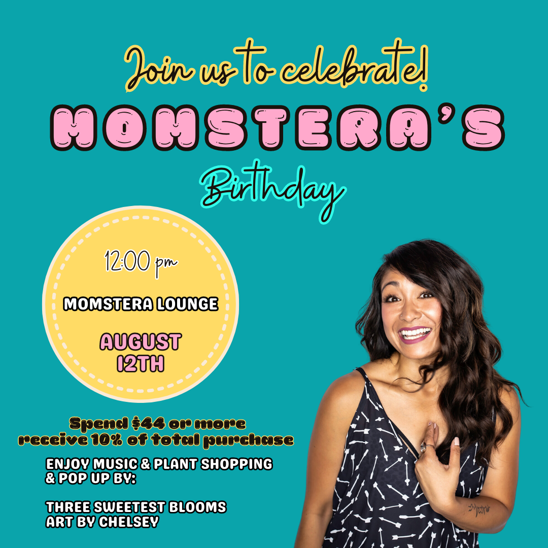 Momstera Birthday Celebration | Downtown Campbell