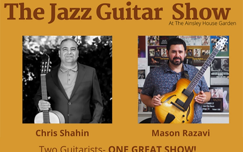 Ainsley House Jazz Guitar Show with Chris Shahin and Mason Razavi ...